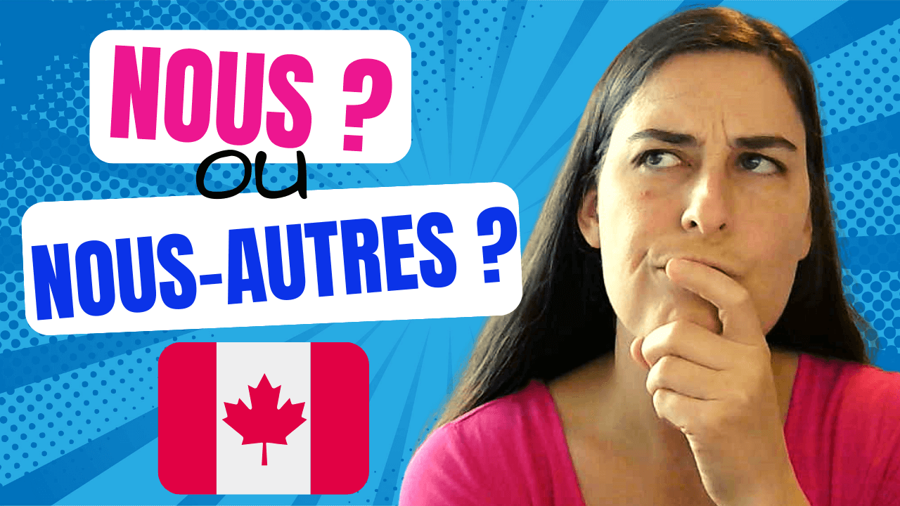Le pronom tonique NOUS-AUTRES - maprofdefrançais
