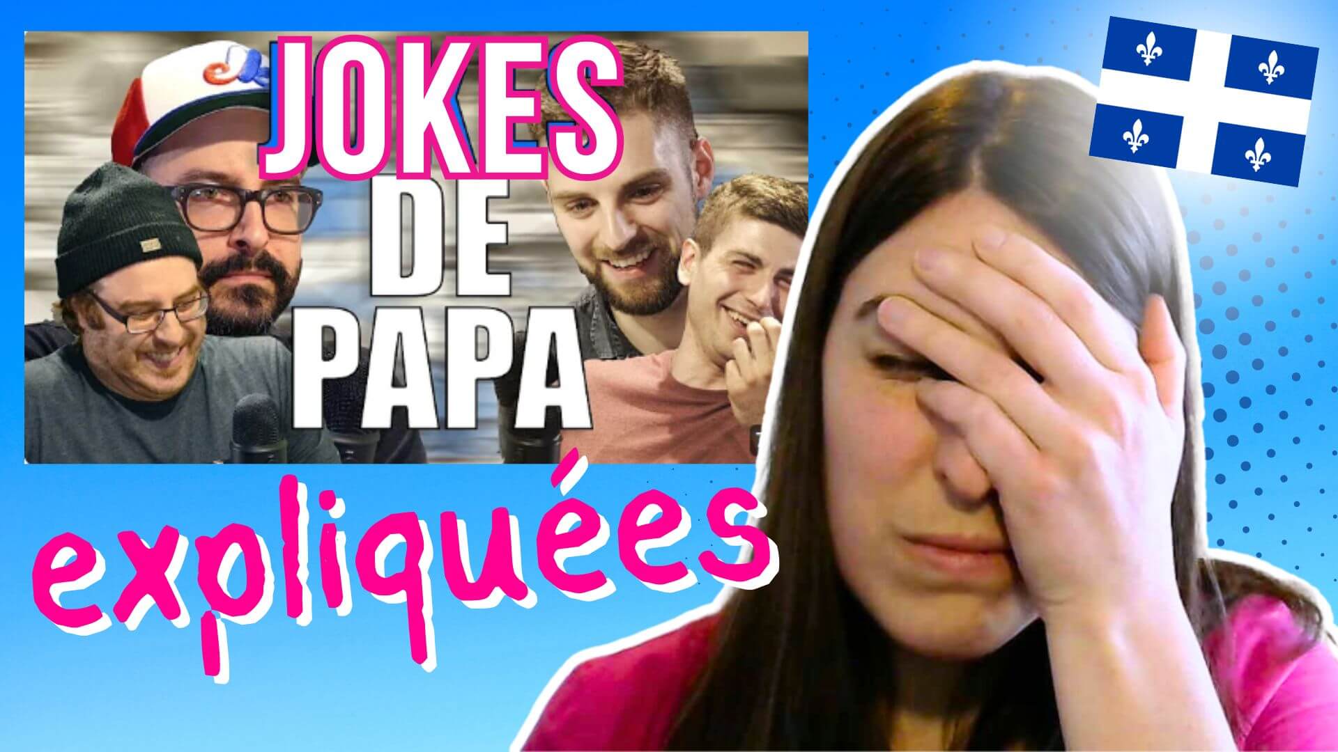 10 jokes de papa en québécois - maprofdefrançais